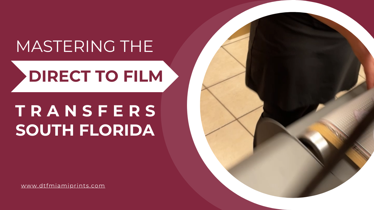 Mastering DTF Transfers in South Florida – DTF MIAMI PRINTS