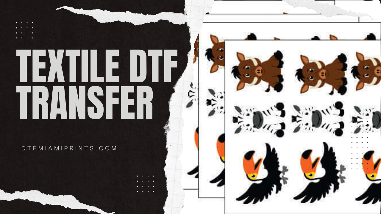 DTF transfers for your textiles DTF MIAMI PRINTS